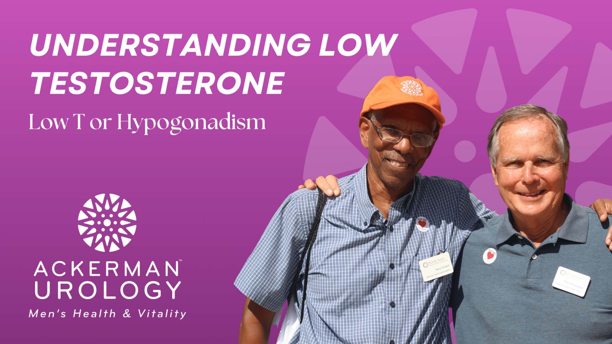 Understanding Low Testosterone (Low T or Hypogonadism) | Ackerman Urology